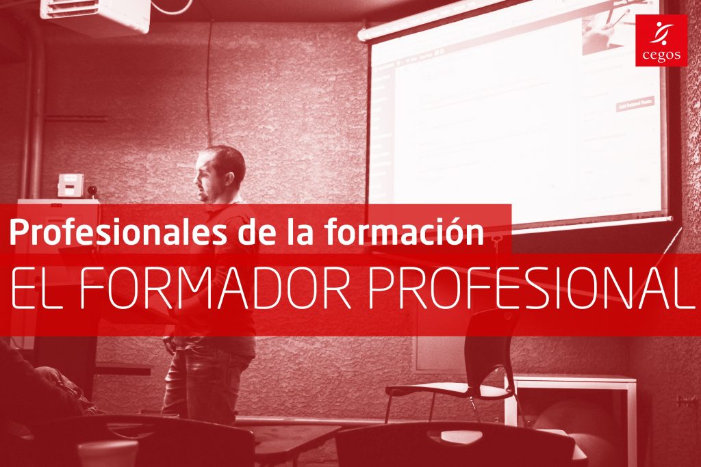 Profesiones de la formación actuales: El formador profesional