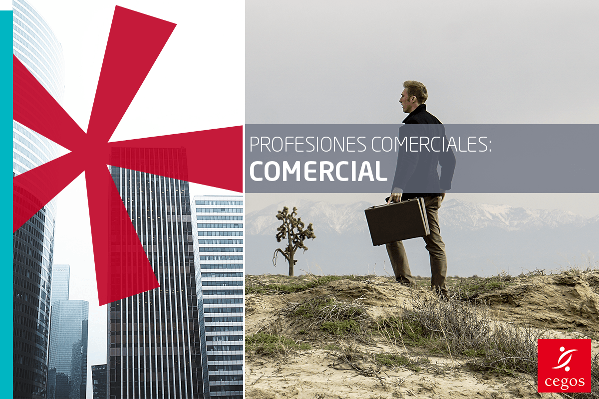 Profesiones comerciales actuales: El comercial - Cegos España